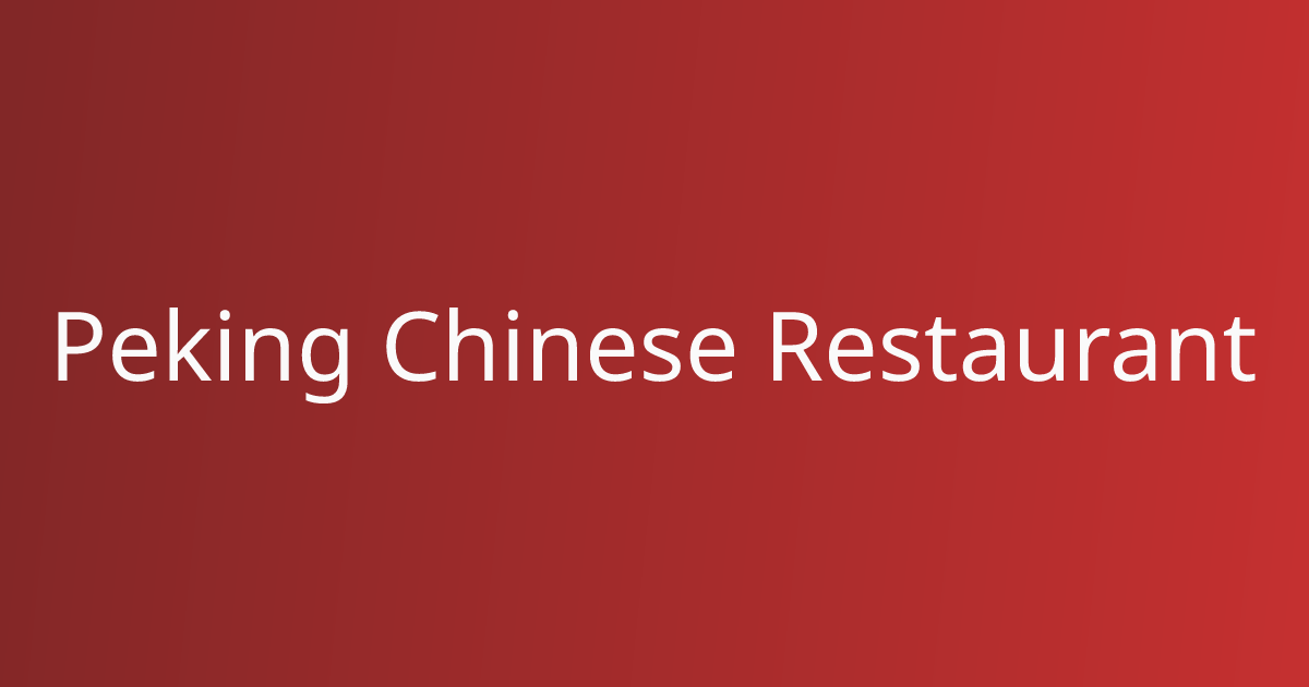 Best Chinese in Winston-Salem, NC | Peking Chinese Restaurant | Order ...